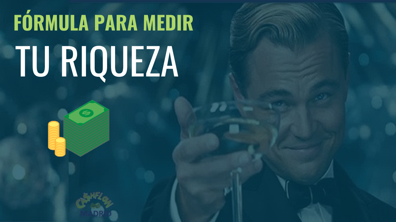 Fórmula para Medir la Riqueza